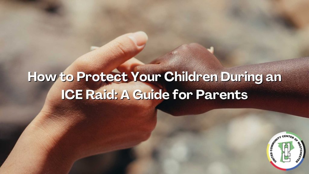 How to Protect Your Children During an ICE Raid: A Guide for Parents ...